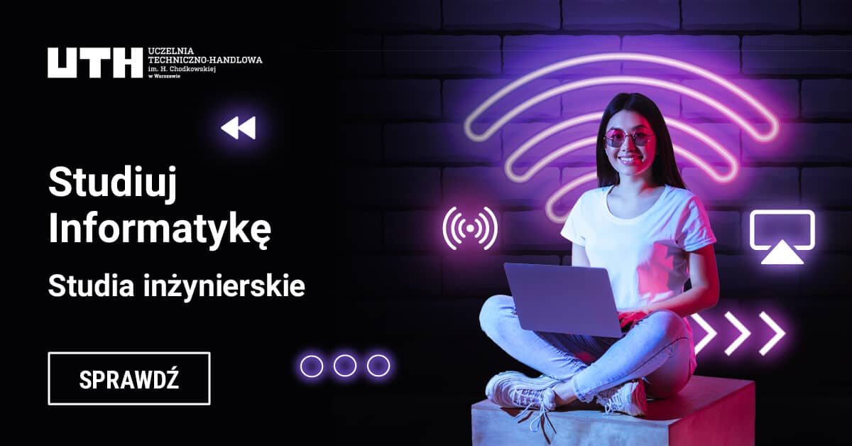Informatyka - Studia w Warszawie inżynierskie I stopnia | UTH