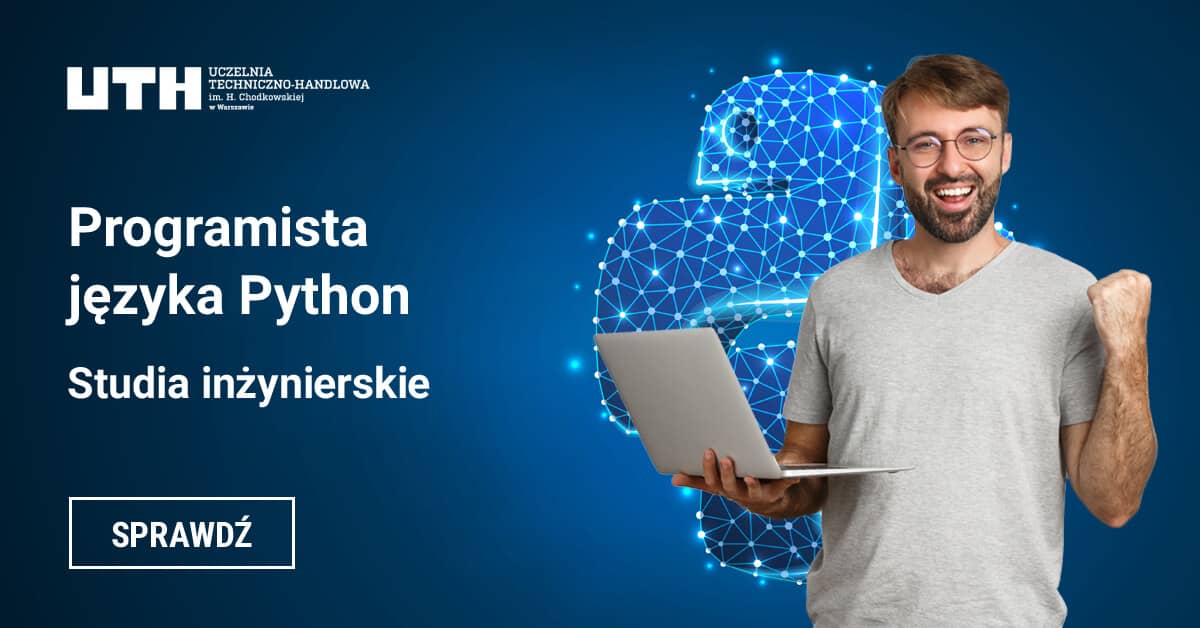 Programista języka Python - studia w Warszawie | UTH